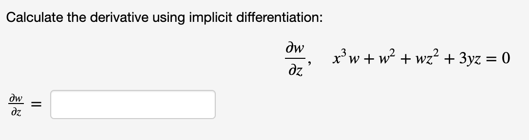 Solved Calculate the derivative using implicit | Chegg.com