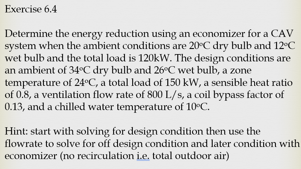 Solved Determine the energy reduction using an economizer | Chegg.com