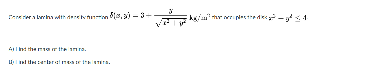 Solved Y Consider a lamina with density function 8(x, y) = | Chegg.com