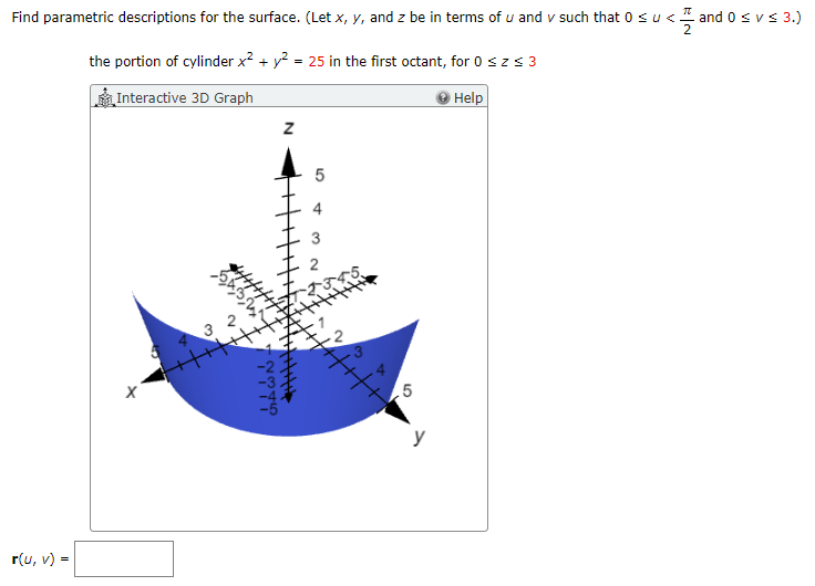 Solved Find parametric descriptions for the surface. (Let | Chegg.com
