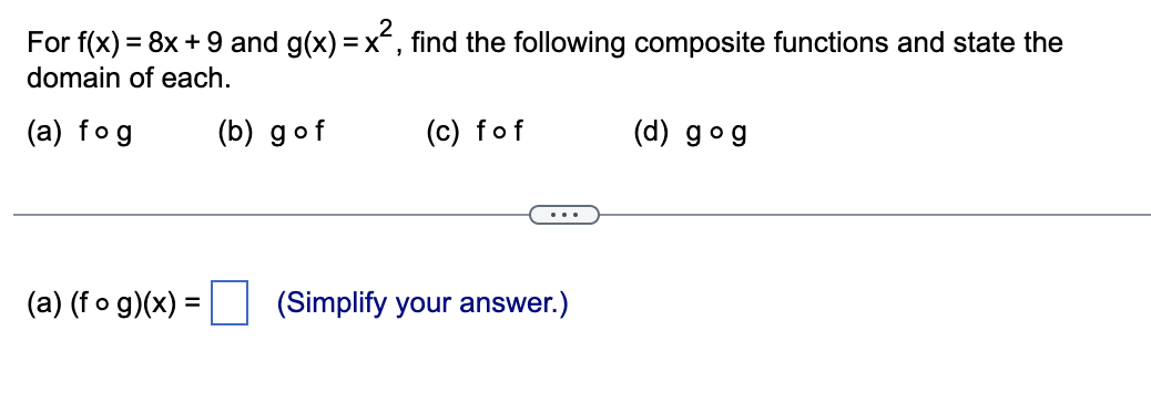 Solved For f(x)=8x+9 and g(x)=x2, find the following | Chegg.com