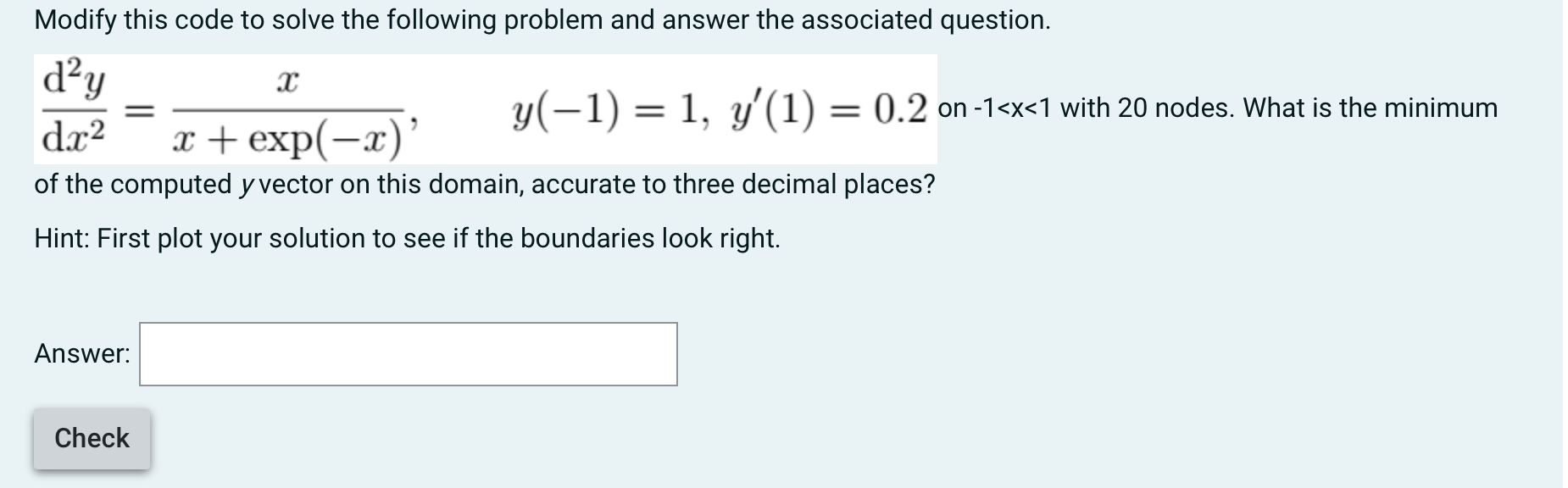 Solved day The code provided solves the boundary value | Chegg.com