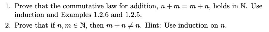 Solved 1. Prove that the commutative law for addition, | Chegg.com
