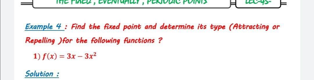 Solved Example 4 : Find the fixed point and determine its | Chegg.com