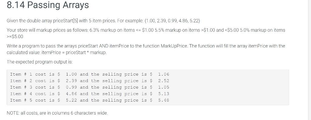 Solved Given the double array priceStart[5] with 5 item | Chegg.com