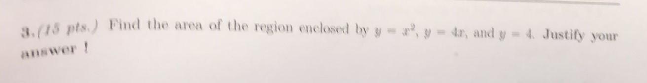 Solved 3. (15 pts.) Find the area of the region enelosed by | Chegg.com