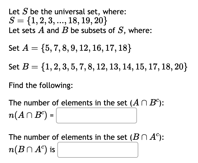 Solved Let be the universal set, where: S = (1,2,3...20) Let | Chegg.com