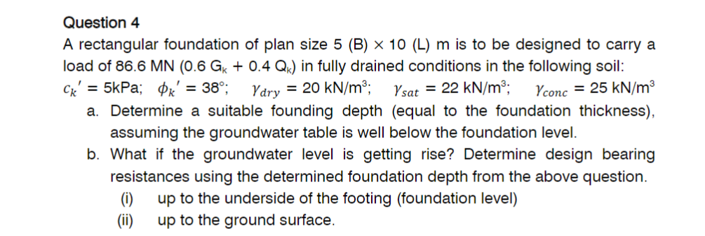 Solved Question 4 A rectangular foundation of plan size | Chegg.com