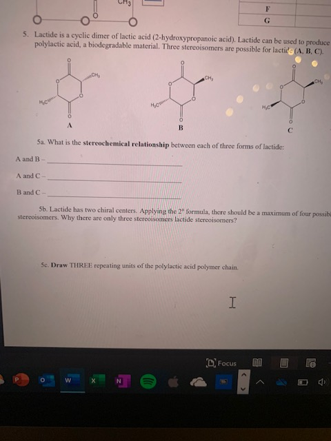 Solved ] F 5. Lactide is a cyclic dimer of lactic acid | Chegg.com
