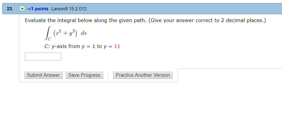 Solved Evaluate the integral below along the given path. | Chegg.com