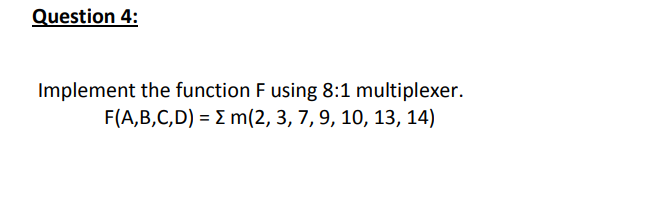 Solved Question 4: Implement the function Fusing 8:1 | Chegg.com