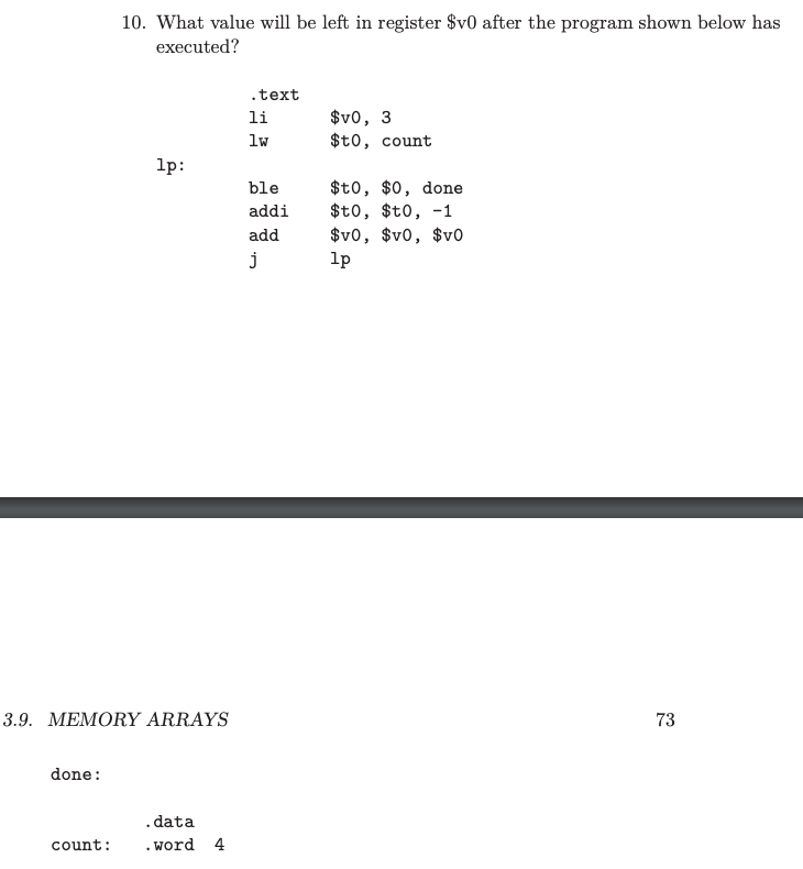 Solved 10. What value will be left in register $v0 after the | Chegg.com