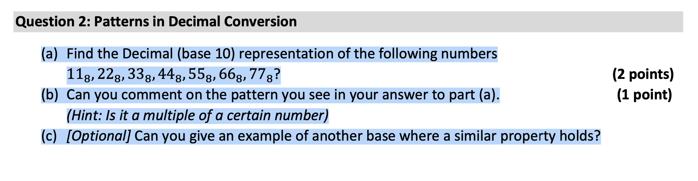 Solved Question 2: Patterns in Decimal Conversion (a) Find | Chegg.com