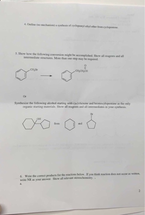 Solved 4. Outline (no mechanism) a synthesis of cyclopentyl | Chegg.com