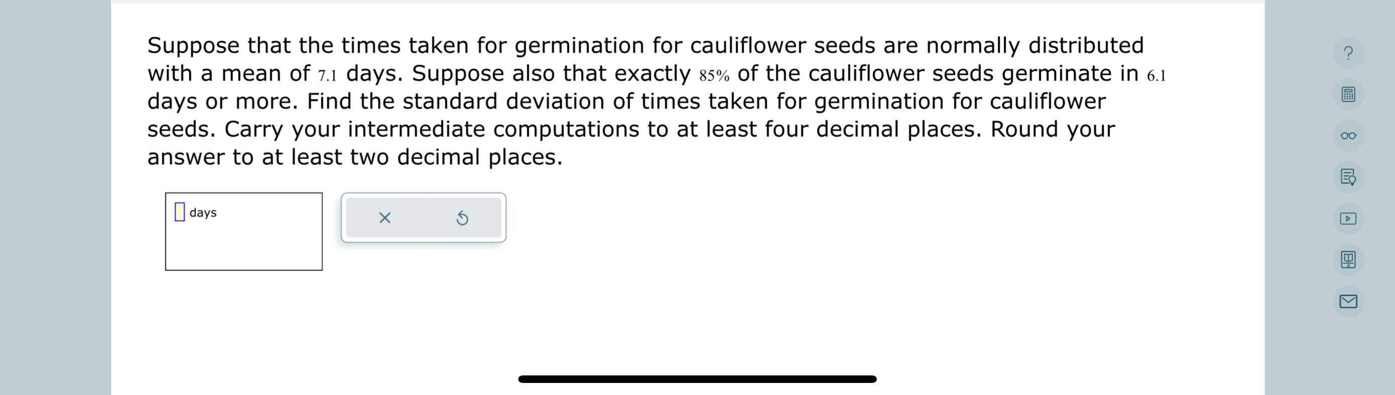 Solved Suppose that the times taken for germination for | Chegg.com