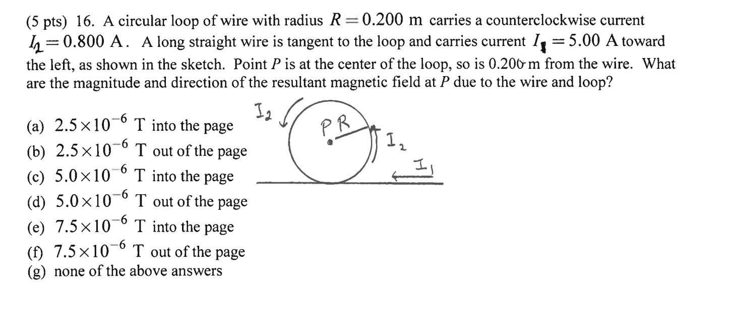 Solved (5 pts) 16. A circular loop of wire with radius | Chegg.com
