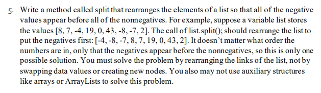 Solved 5. Write a method called split that rearranges the | Chegg.com