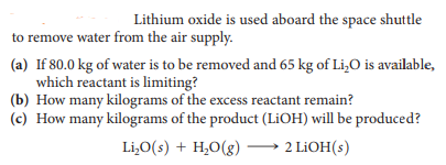 Solved Lithium oxide is used aboard the space shuttle to | Chegg.com