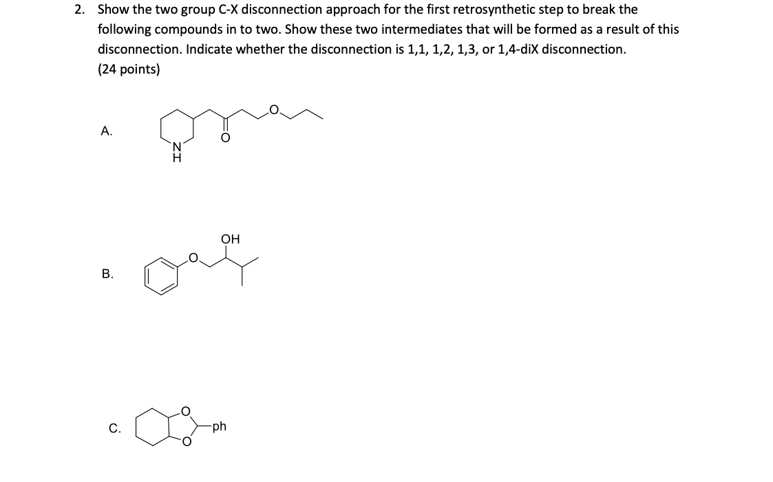 Solved 2. Show the two group C-X disconnection approach for | Chegg.com