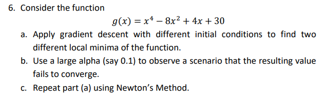 Solved 6. Consider the function g(x) = x- 8x2 + 4x + 30 a. | Chegg.com