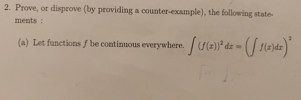 Solved 2. Prove, or disprove (by providing a | Chegg.com