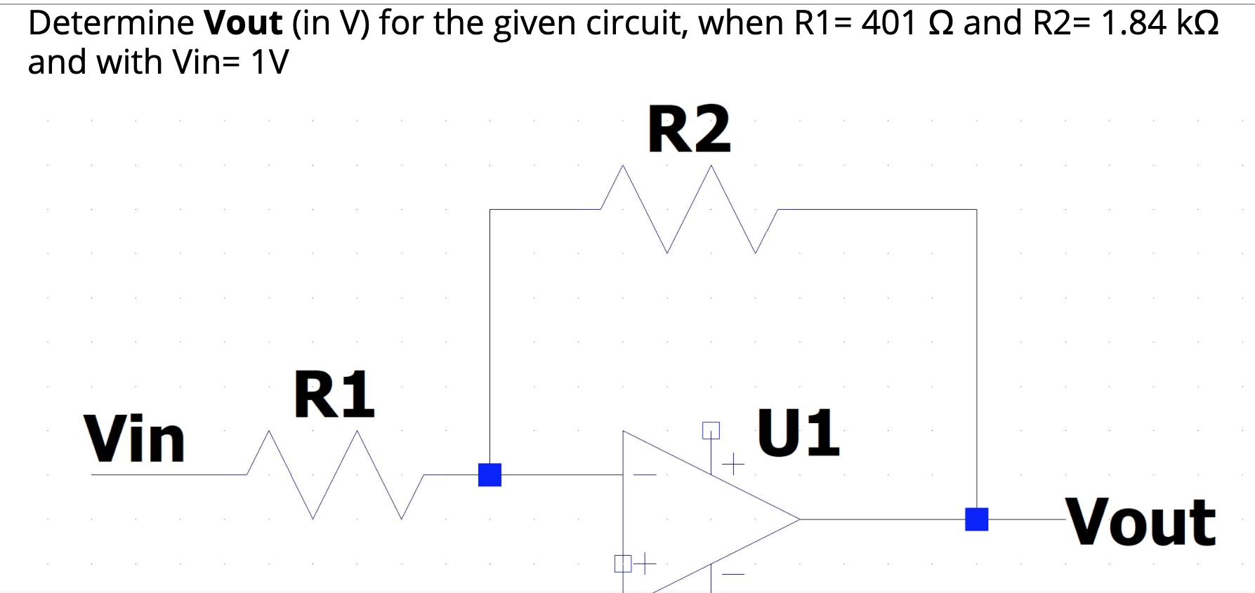 Solved Determine Vout (in V) for the given circuit, when R1= | Chegg.com