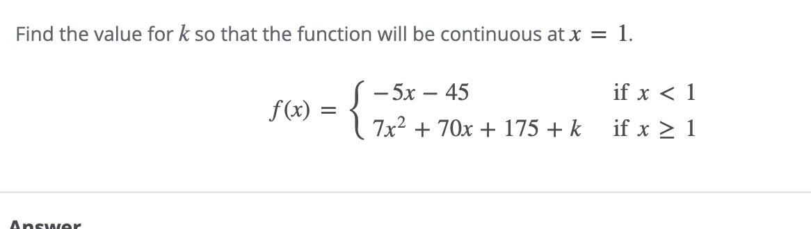 Solved Find the value for k so that the function will be | Chegg.com