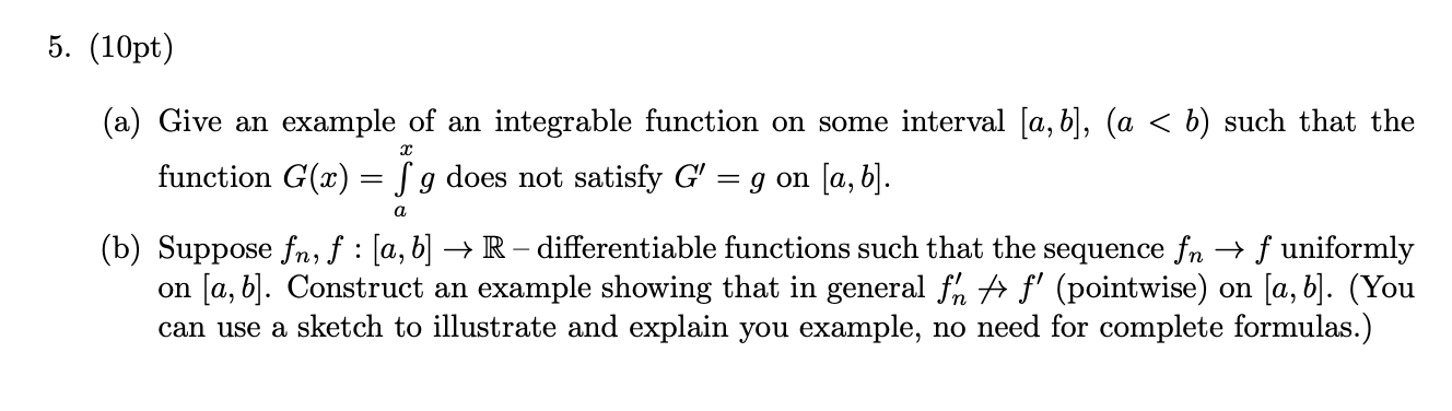 Solved 5. (10pt) (a) Give an example of an integrable | Chegg.com