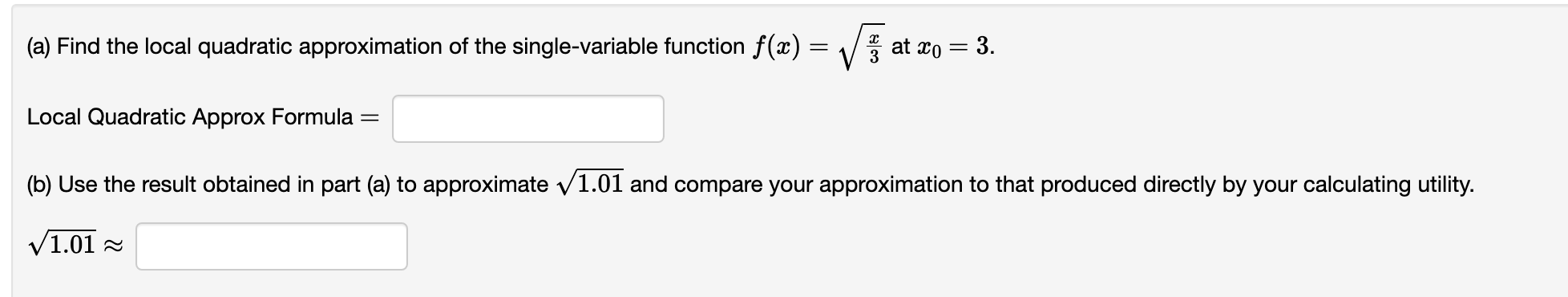 Solved A Find The Local Quadratic Approximation Of The 