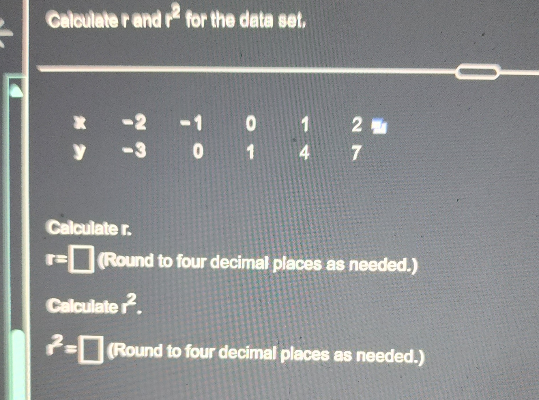 Solved Calculate r ﻿and r2 ﻿for the data | Chegg.com