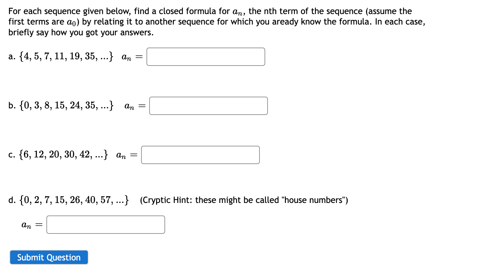 Solved For each sequence given below, find a closed formula | Chegg.com