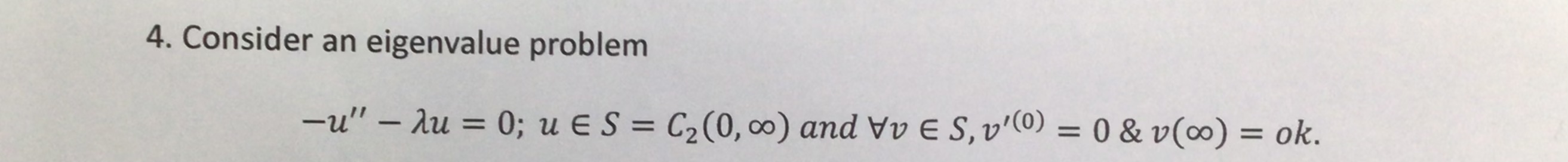 Solved 4. Consider an eigenvalue problem | Chegg.com