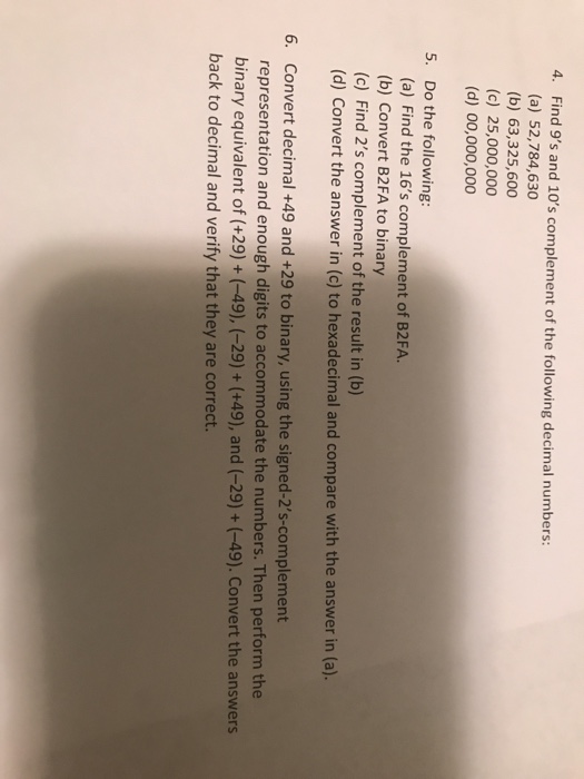 Solved Find 9's and 10's complement of the following decimal | Chegg.com