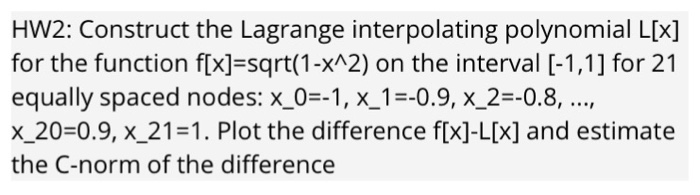 Solved HW2: Construct the Lagrange interpolating polynomial | Chegg.com