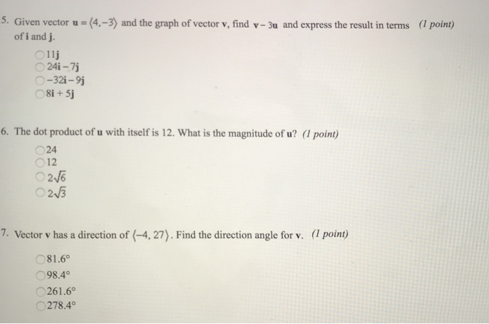 Solved 5. Given vector of i and j. (4,-3) and the graph of | Chegg.com