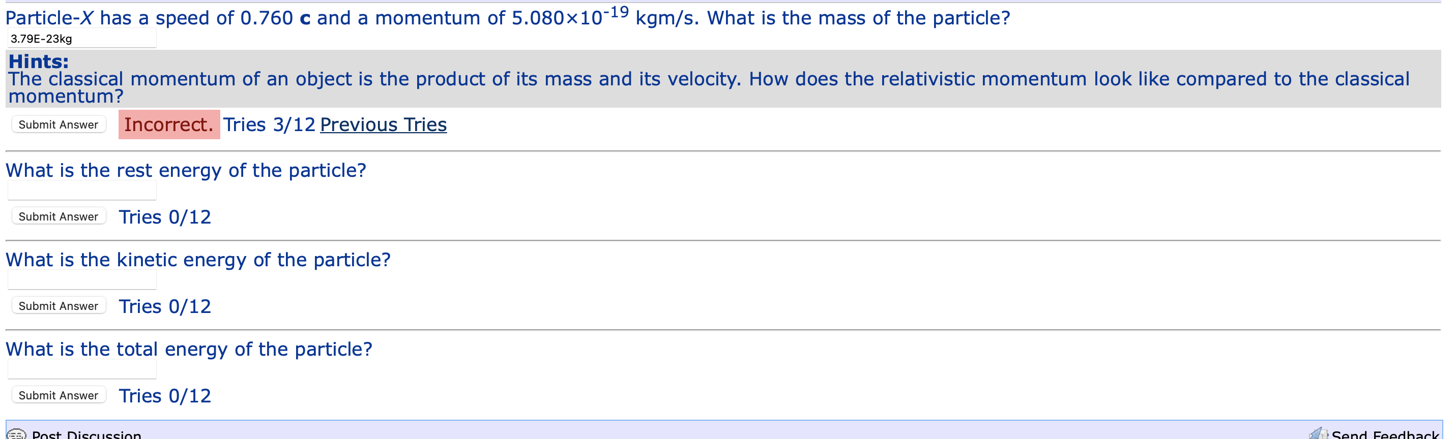 Solved Particle-X has a speed of 0.760 с and a momentum of | Chegg.com