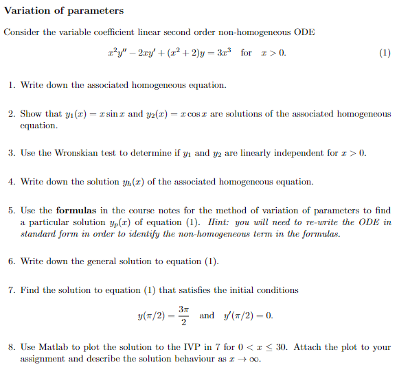 Solved Variation of parameters Consider the variable | Chegg.com