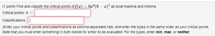 Solved (1 point) Find and classify the critical points of | Chegg.com