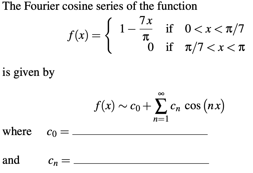 The Fourier cosine series of the function | Chegg.com