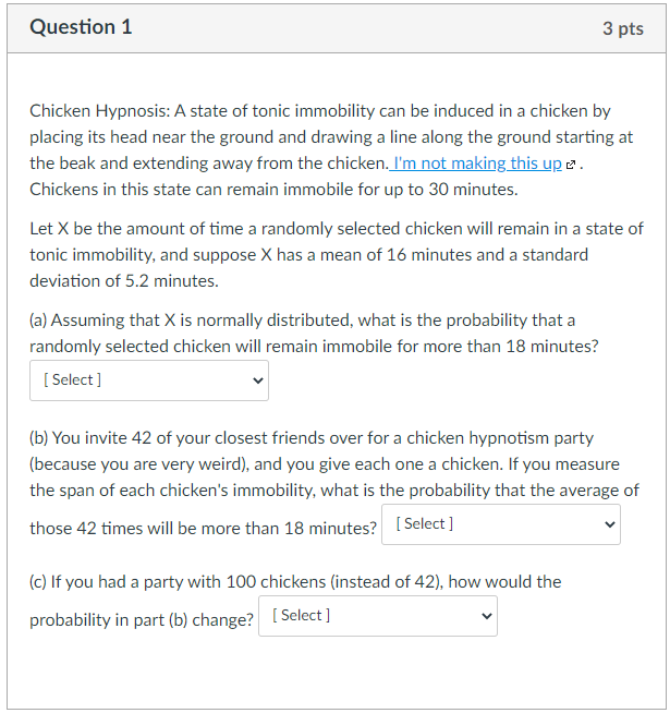 Solved Question 1 3 pts Chicken Hypnosis: A state of tonic | Chegg.com