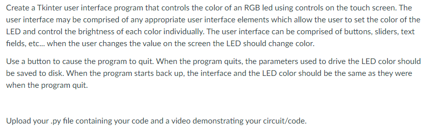 Create a Tkinter user interface program that controls | Chegg.com