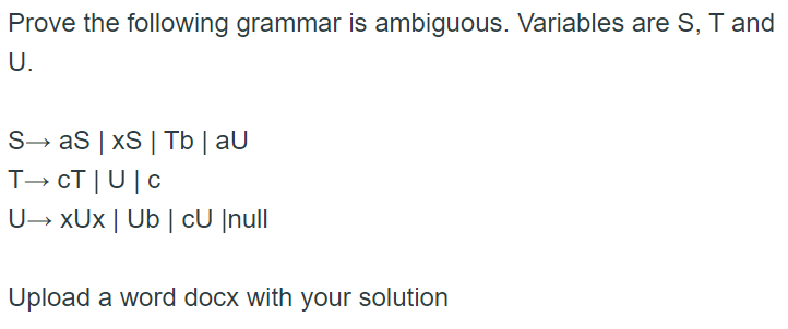 Solved Prove the following grammar is ambiguous. Variables | Chegg.com