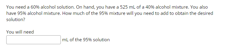 Solved You need a 60% alcohol solution. On hand, you have a | Chegg.com