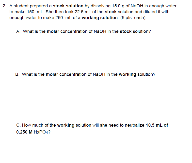 Solved 2. A student prepared a stock solution by dissolving | Chegg.com