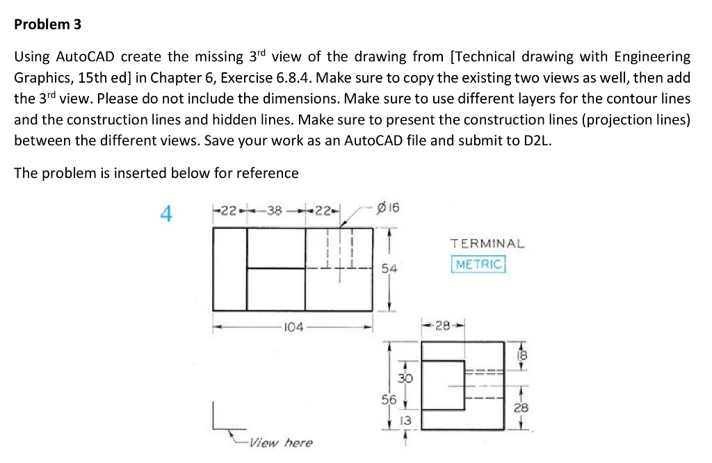 Solved Problem 3 Using AutoCAD create the missing 3rd view | Chegg.com