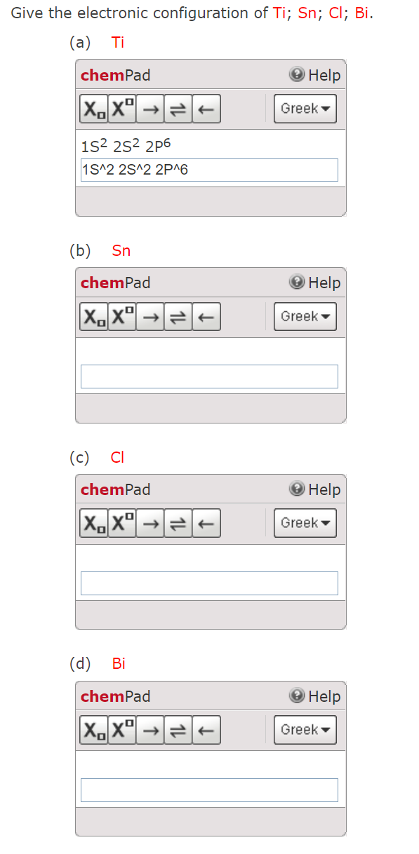 Solved Give the electronic configuration of Ti;Sn;Cl;Bi. | Chegg.com