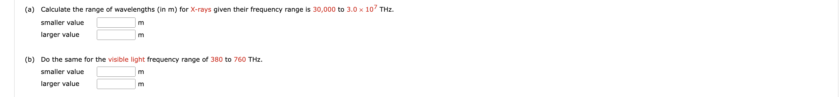 Solved (a) ﻿Calculate the range of wavelengths (in m ) ﻿for | Chegg.com