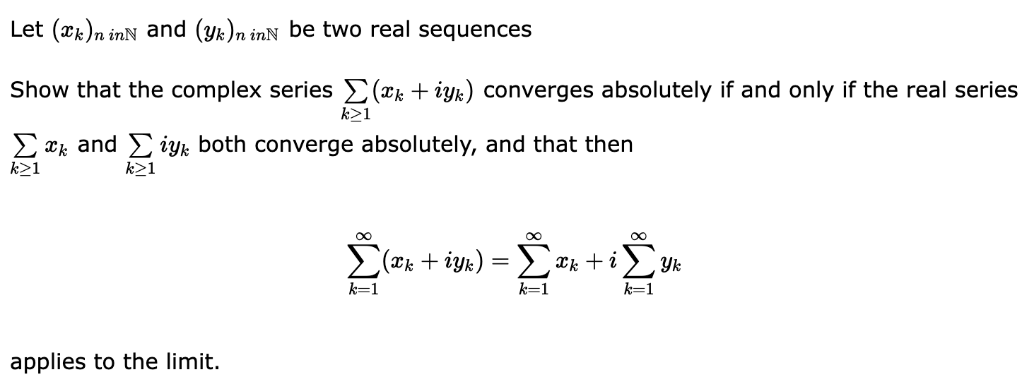 Solved Let (xk)ninN and (yk)ninN be two real sequences Show | Chegg.com