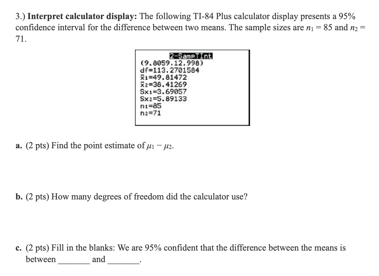Solved 3.) Interpret calculator display: The following TI-84 | Chegg.com