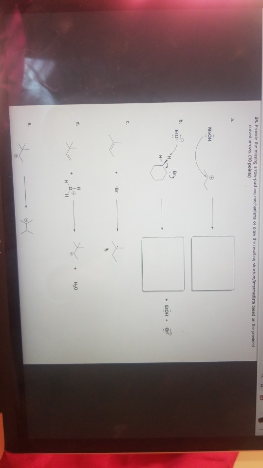 Solved 24. Provide the missing arrow.pushing mechanisms or | Chegg.com